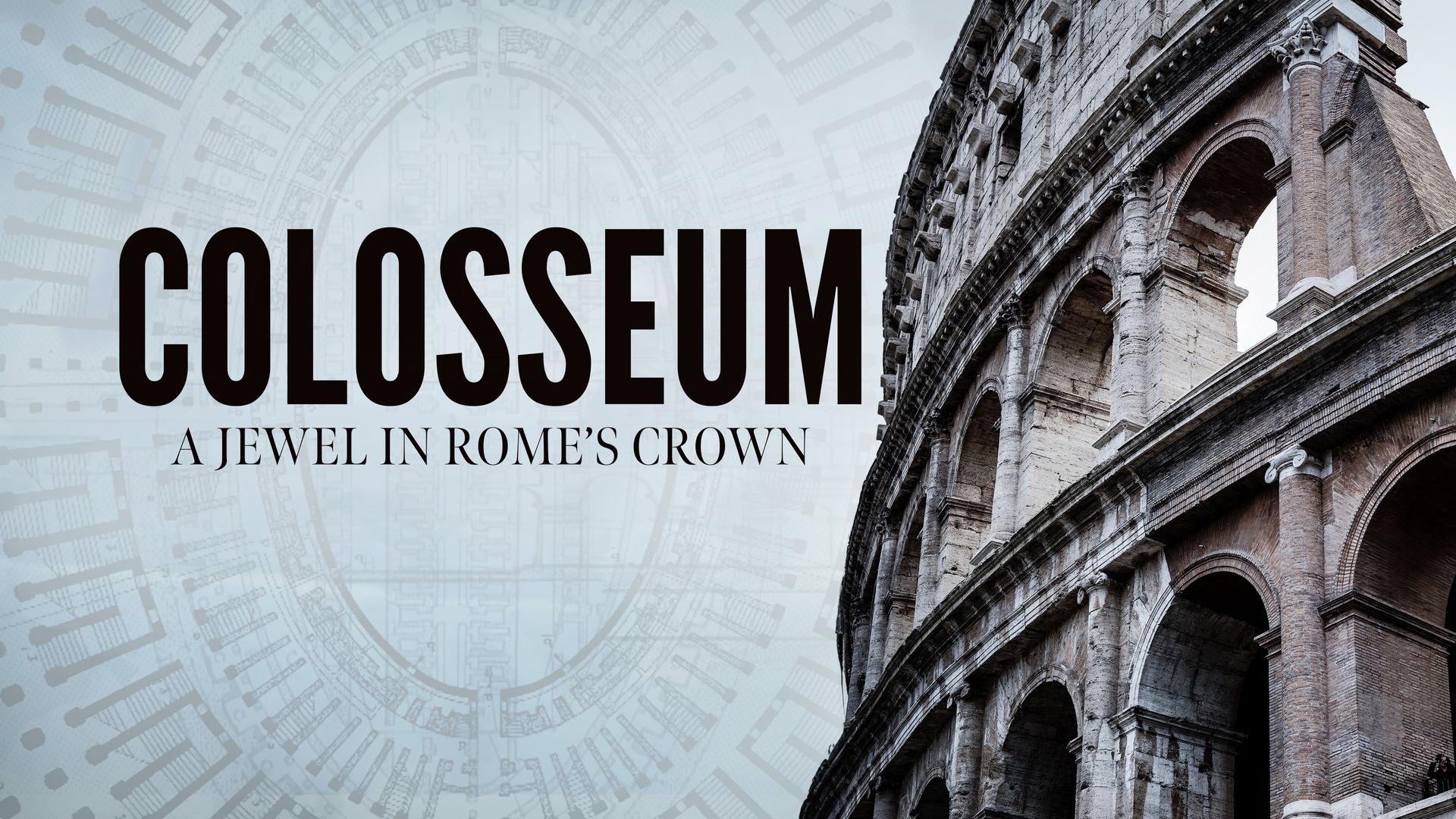Stream Colosseum: A Jewel in Rome's Crown | MagellanTV