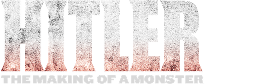 Stream Hitler: The Making of a Monster | MagellanTV