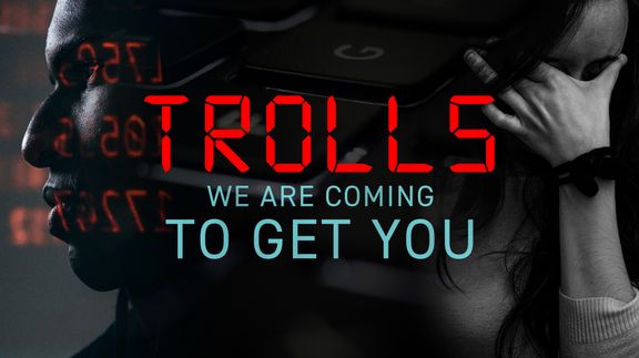 Stream Trolls: We're Coming to Get You | MagellanTV