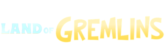 Stream Land of Gremlins | MagellanTV